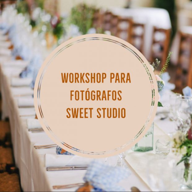 Reserva Workshop Sweet Studio - Fotógrafos de Bodas